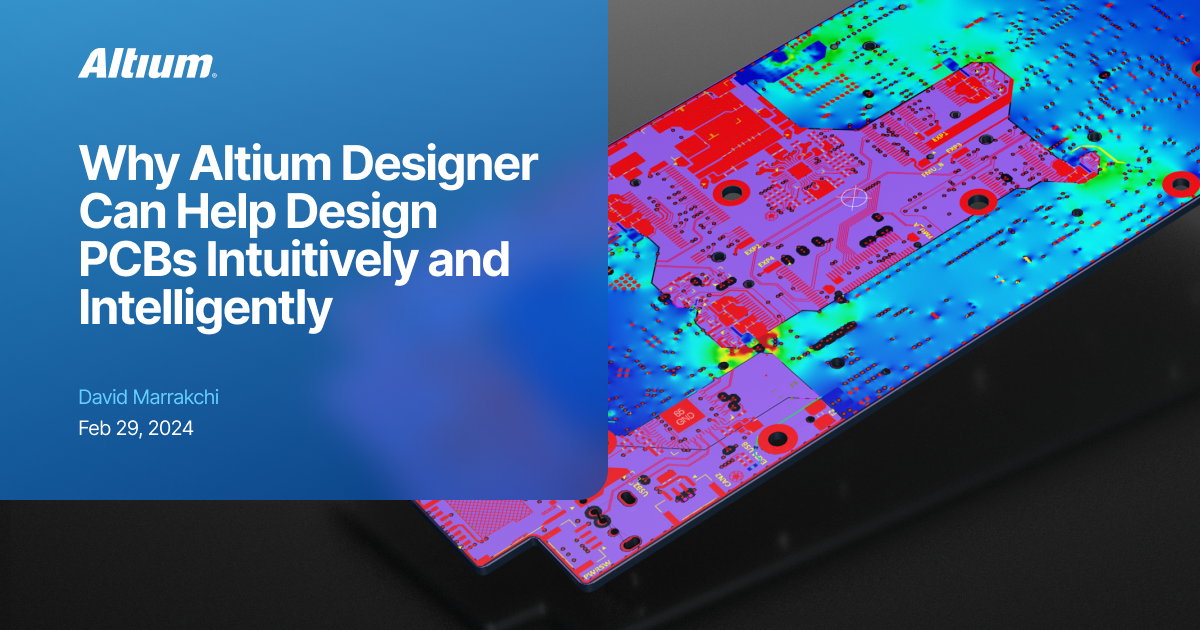 Altium Designer가 Pcb를 직관적이고 지능적으로 설계할 수 있는 이유 Altium